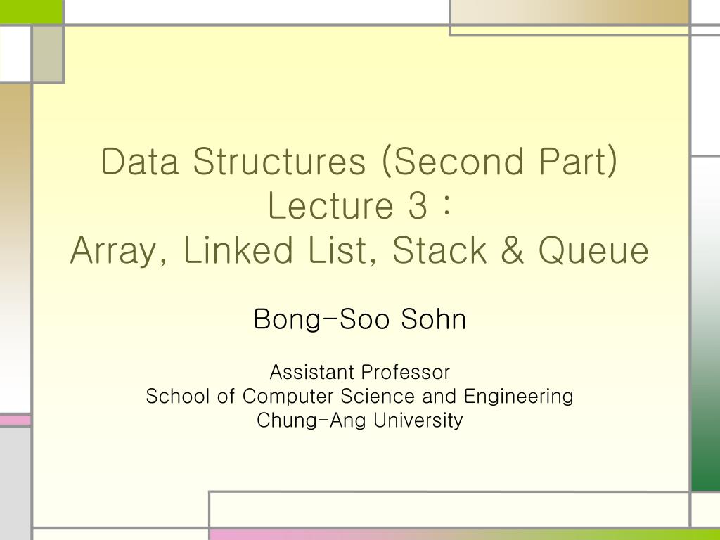 Ppt Data Structures Second Part Lecture 3 Array Linked List Stack And Queue Powerpoint