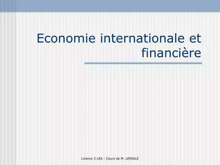 Ppt Economie Internationale Et Financière Powerpoint Presentation
