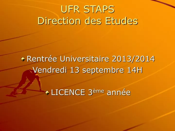 PPT - UFR STAPS Direction des Etudes PowerPoint Presentation, free ...