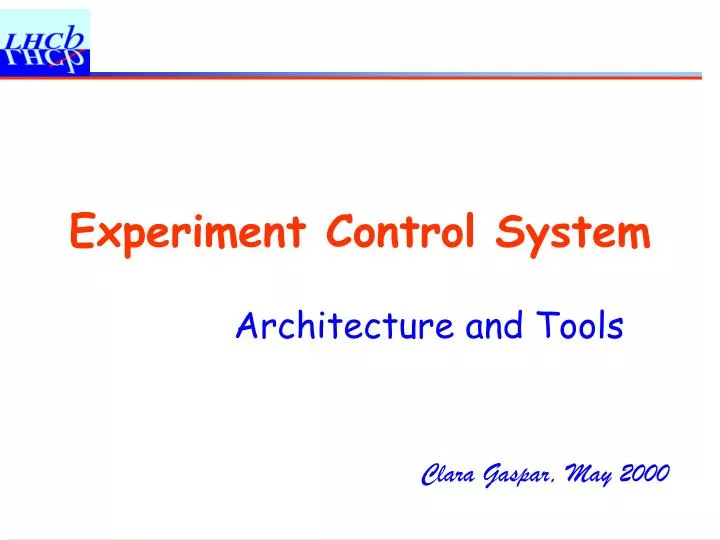 PPT - Experiment Control System PowerPoint Presentation, free download ...