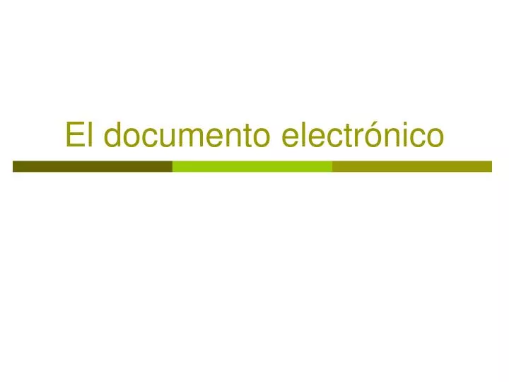PPT - El documento electrónico PowerPoint Presentation, free download - ID:4022723