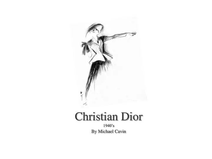 PPT - Christian Dior 1940’s PowerPoint Presentation, free download - ID ...