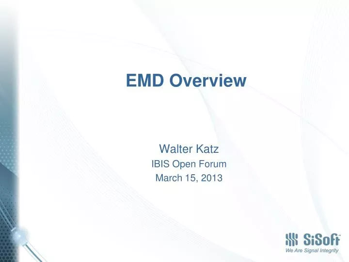 PPT - EMD Overview PowerPoint Presentation, free download - ID:4027451