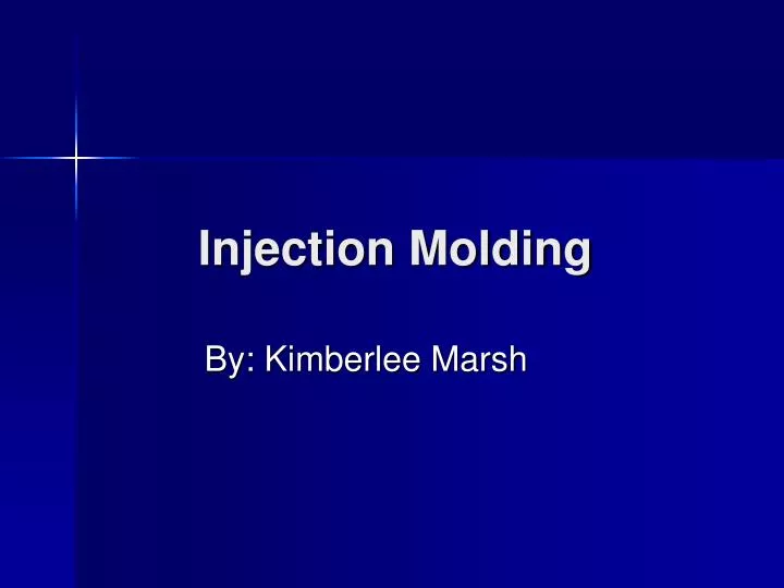 PPT - Injection Molding PowerPoint Presentation, free download - ID:4028905