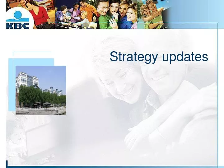 PPT - Strategy updates PowerPoint Presentation, free download - ID:4029634
