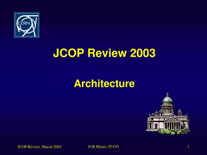 PPT - JCOP Review 2003 Architecture PowerPoint Presentation, free ...