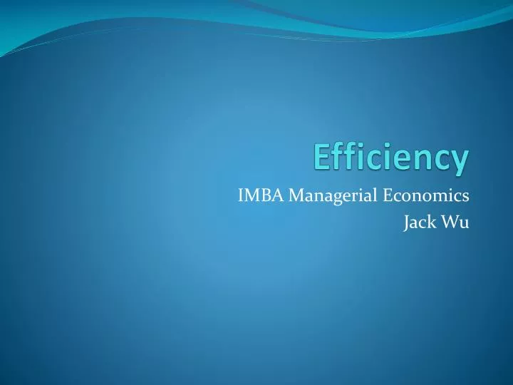 PPT - Efficiency PowerPoint Presentation, free download - ID:4029794