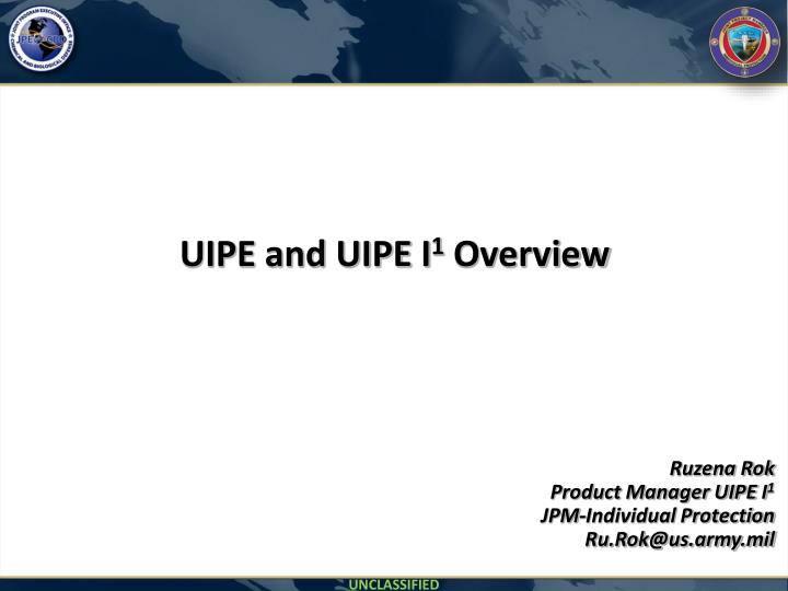 PPT - Uniform Integrated Protection Ensemble (UIPE) Increment I (I 1 ...