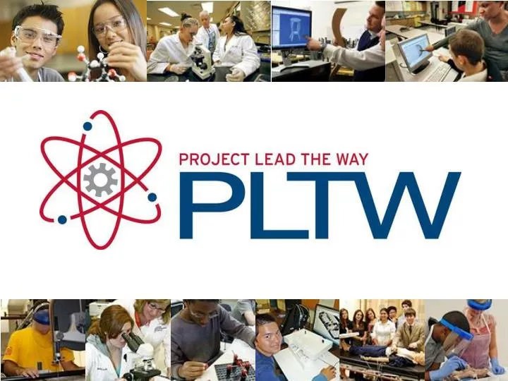 PPT - PLTW Overview PowerPoint Presentation, free download - ID:4030566