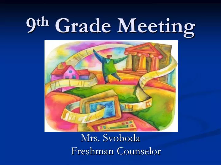 PPT - 9 th Grade Meeting PowerPoint Presentation, free download - ID ...