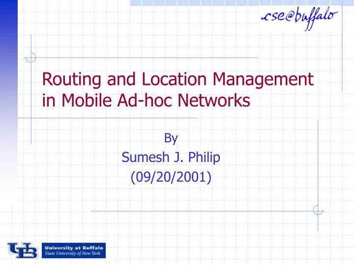 PPT - Routing and Location Management in Mobile Ad-hoc Networks ...
