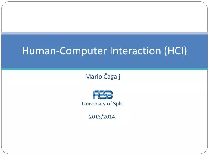 PPT - Human-Computer Interaction (HCI) PowerPoint Presentation, free download - ID:4031868
