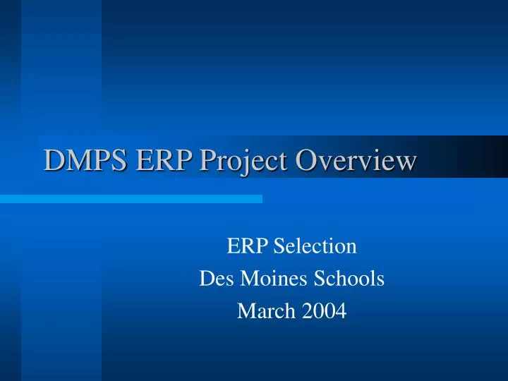PPT - DMPS ERP Project Overview PowerPoint Presentation, free download ...
