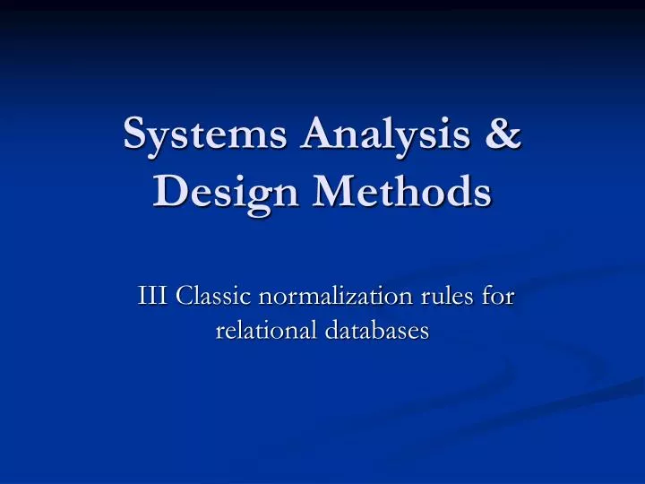 PPT - Systems Analysis & Design Methods PowerPoint Presentation, free ...