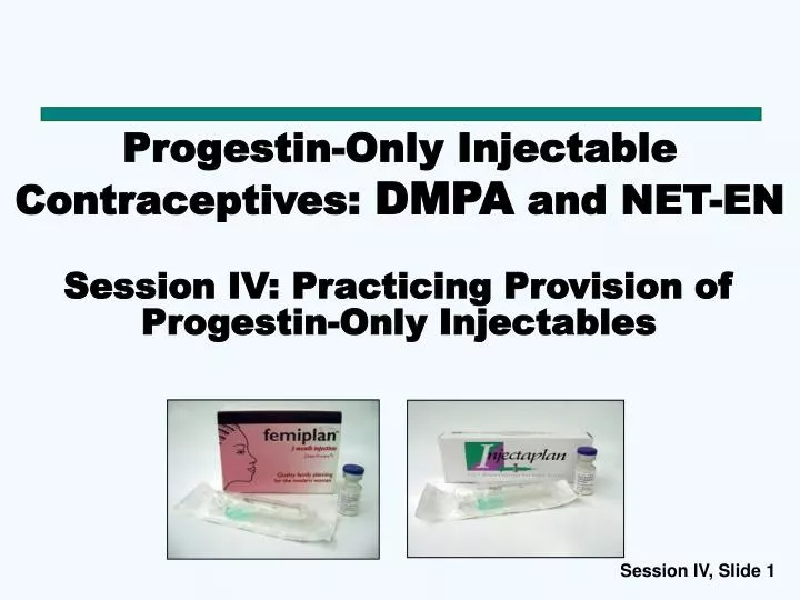 PPT - Progestin-Only Injectable Contraceptives: DMPA and NET-EN ...