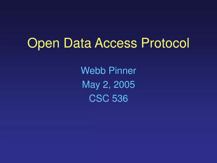 PPT - Open Data Access Protocol PowerPoint Presentation, free download - ID:4036149