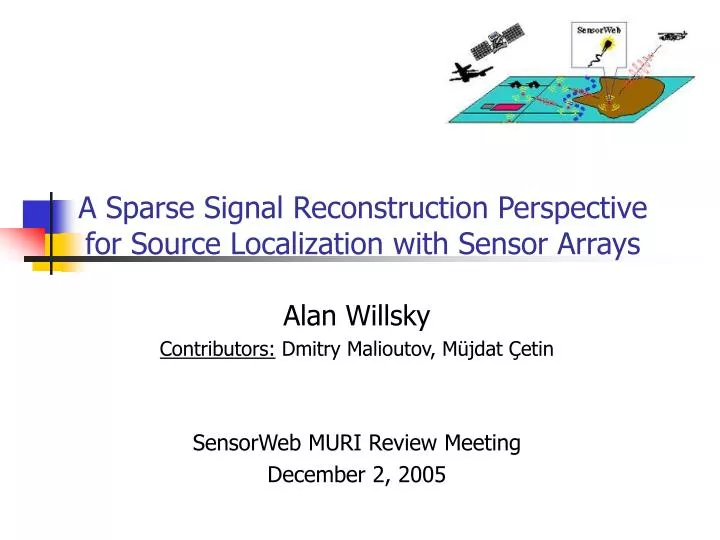 Ppt A Sparse Signal Reconstruction Perspective For Source Localization With Sensor Arrays