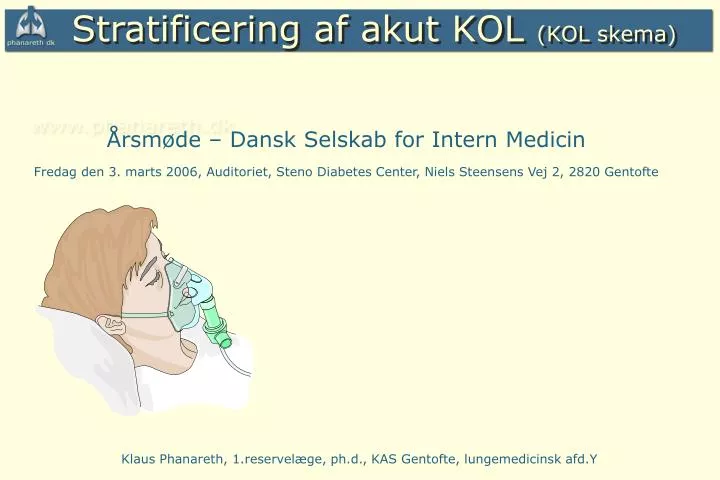 PPT - Stratificering af akut KOL (KOL skema) PowerPoint Presentation ...