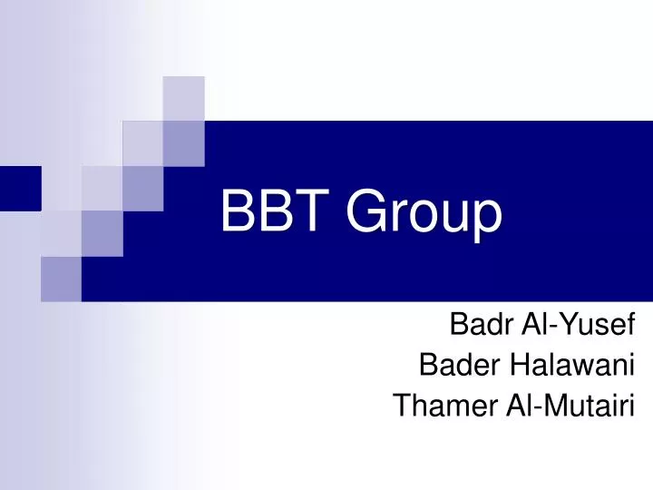 PPT - BBT Group PowerPoint Presentation, free download - ID:4038772
