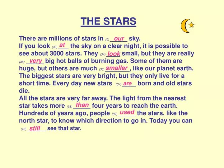 PPT - THE STARS There are millions of stars in (0) _____ sky ...
