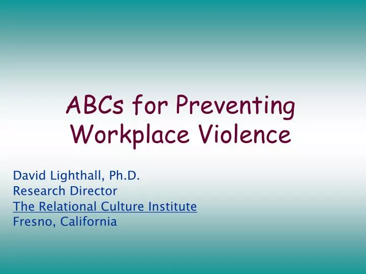 PPT - ABCs for Preventing Workplace Violence PowerPoint Presentation ...