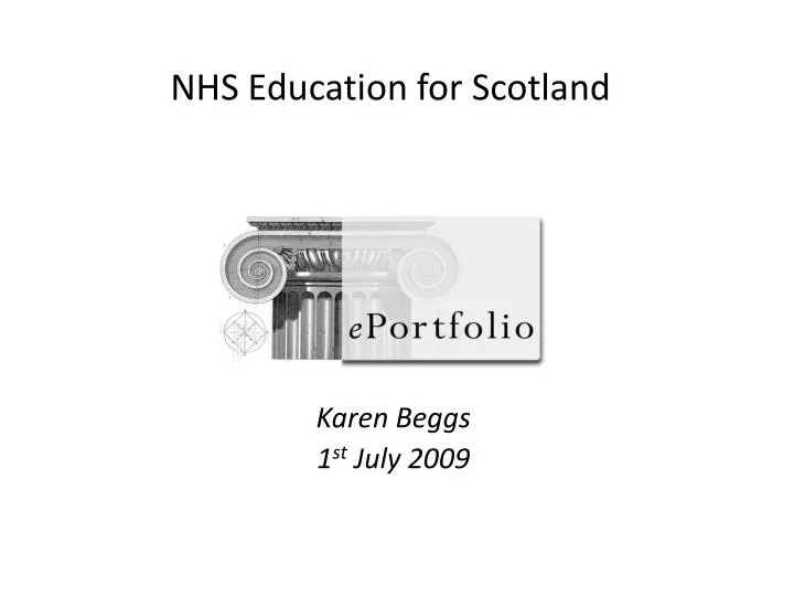 PPT - NHS Education for Scotland PowerPoint Presentation, free download ...