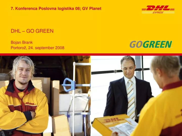 PPT - DHL – GO GREEN PowerPoint Presentation, free download - ID:4043482