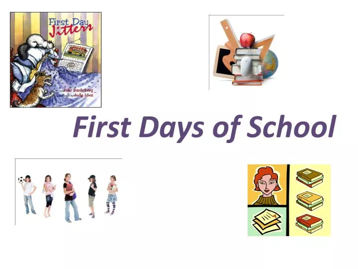 PPT - First Days of School PowerPoint Presentation, free download - ID ...