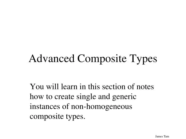 PPT - Advanced Composite Types PowerPoint Presentation, free download ...