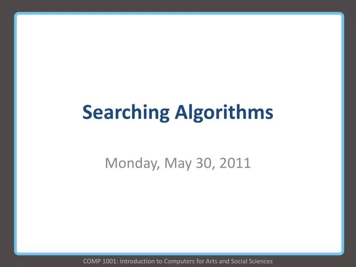 PPT - Searching Algorithms PowerPoint Presentation, free download - ID ...