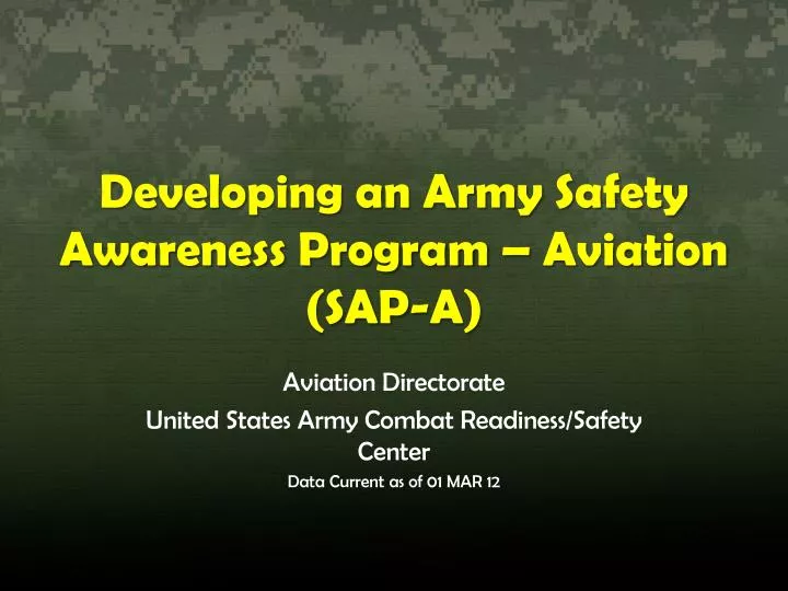 PPT - Developing an Army Safety Awareness Program – Aviation (SAP-A ...