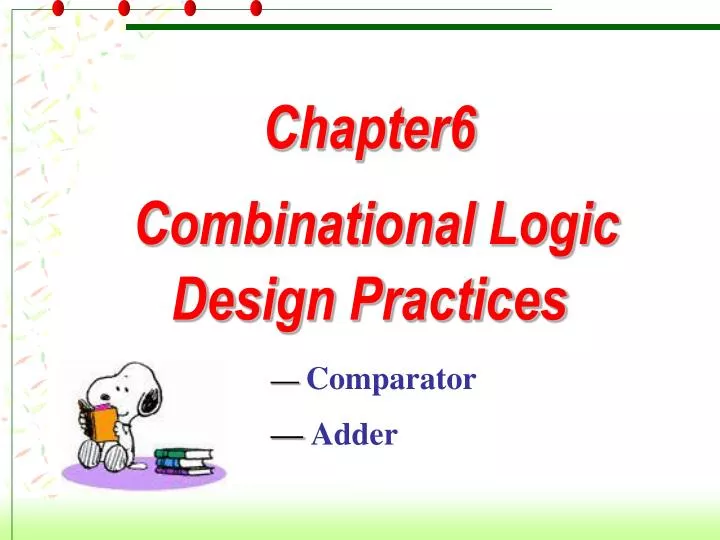 PPT - Chapter6 Combinational Logic Design Practices PowerPoint Presentation - ID:4050367