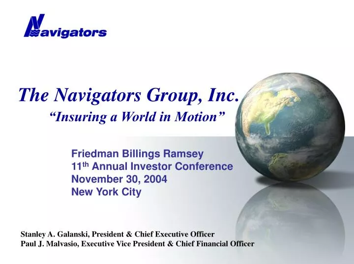 PPT - The Navigators Group, Inc. “Insuring a World in Motion ...