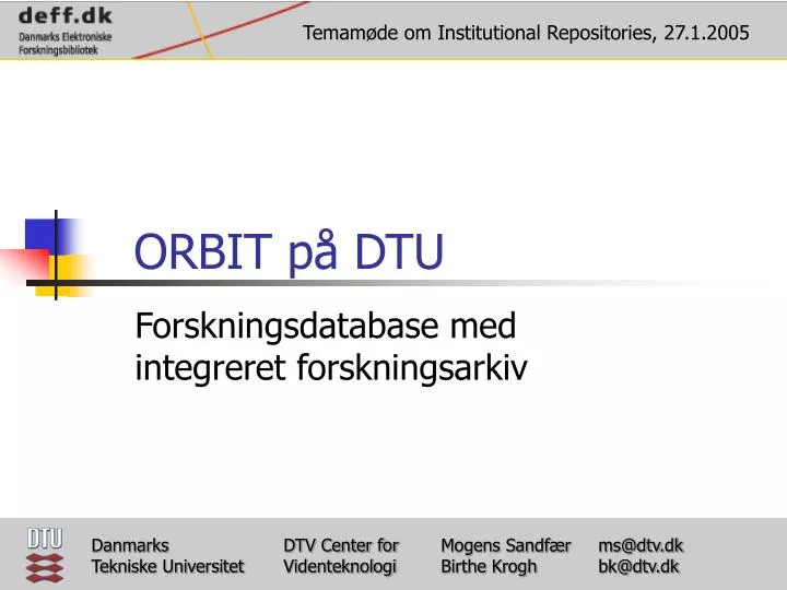 PPT - ORBIT på DTU PowerPoint Presentation, free download - ID:4052178