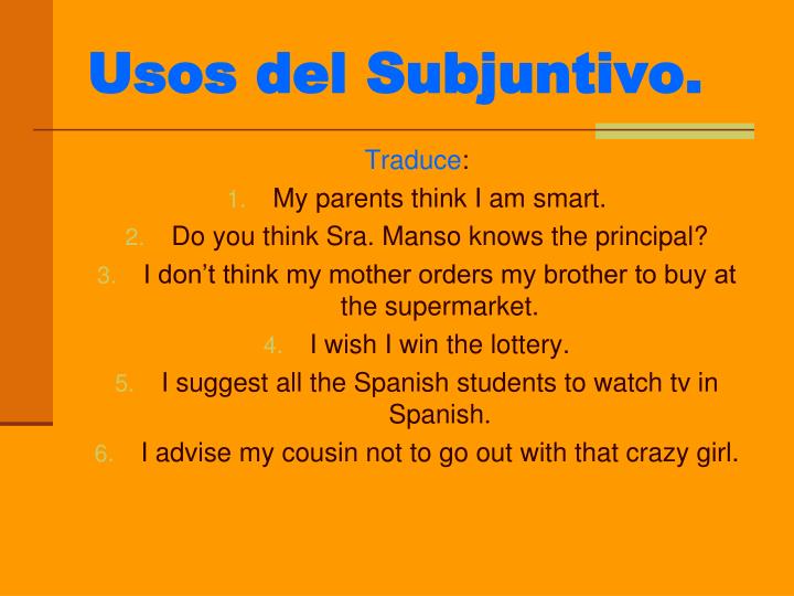 PPT - Usos del Subjuntivo. PowerPoint Presentation - ID:4052470