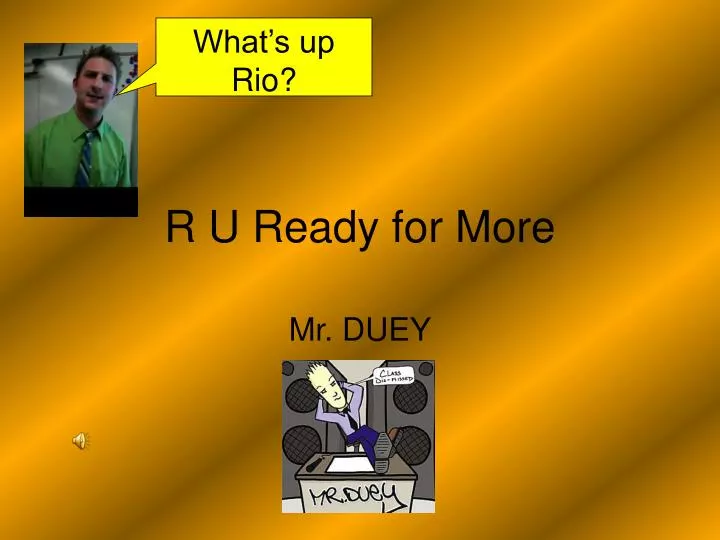 PPT - R U Ready for More PowerPoint Presentation, free download - ID ...