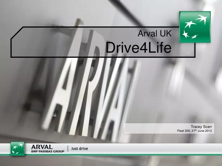 PPT - Arval UK Drive4Life PowerPoint Presentation, free download - ID ...