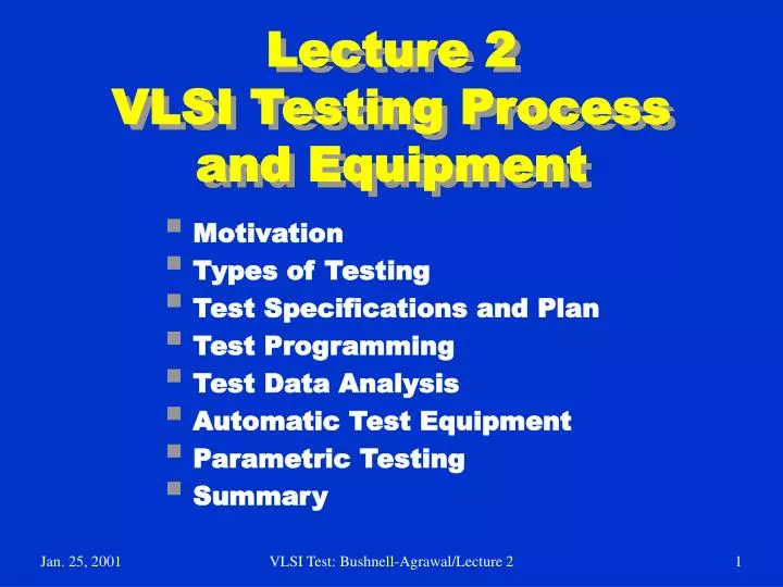 Ppt Lecture 2 Vlsi Testing Process And Equipment Powerpoint Presentation Id4053760