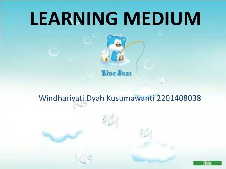 PPT - LEARNING MEDIUM PowerPoint Presentation, free download - ID:4055593