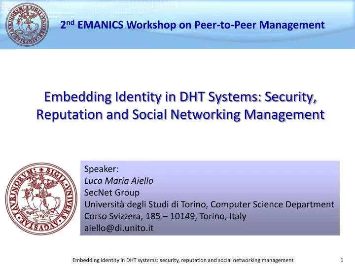 PPT - Embedding Identity in DHT Systems: Security, Reputation and ...