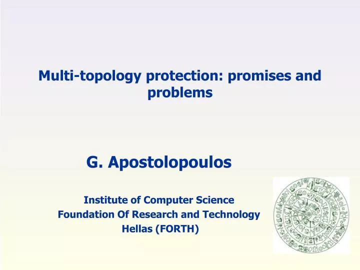 PPT - Multi-topology protection: promises and problems PowerPoint ...