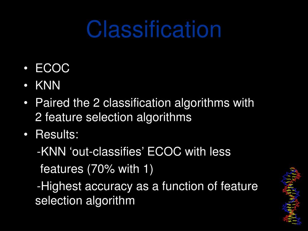 Ppt Microarrays A Comparison Of Classification And Feature Selection Algorithms For