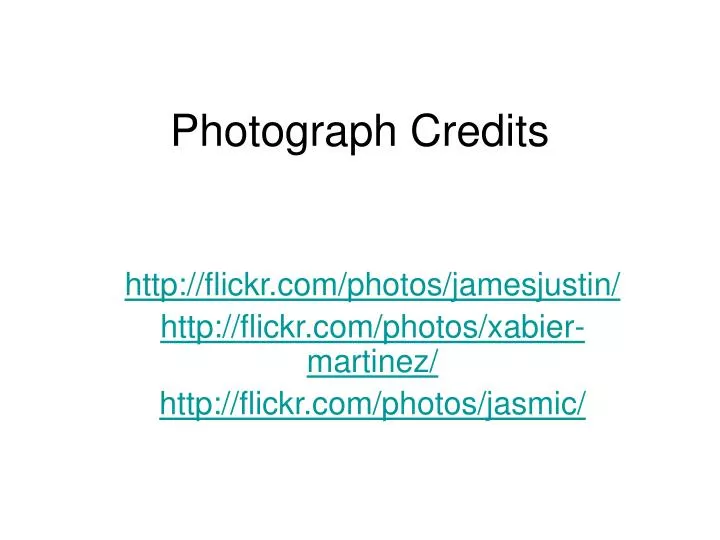 PPT - Photograph Credits PowerPoint Presentation, free download - ID ...