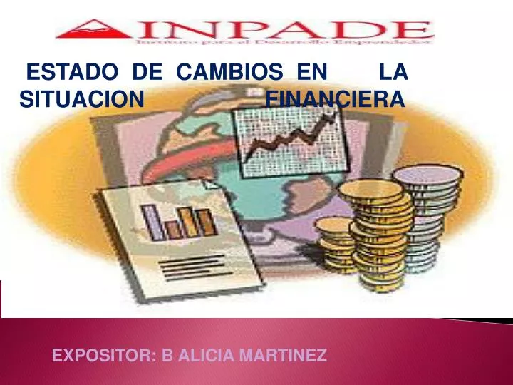 PPT - ESTADO DE CAMBIOS EN LA SITUACION FINANCIERA PowerPoint ...