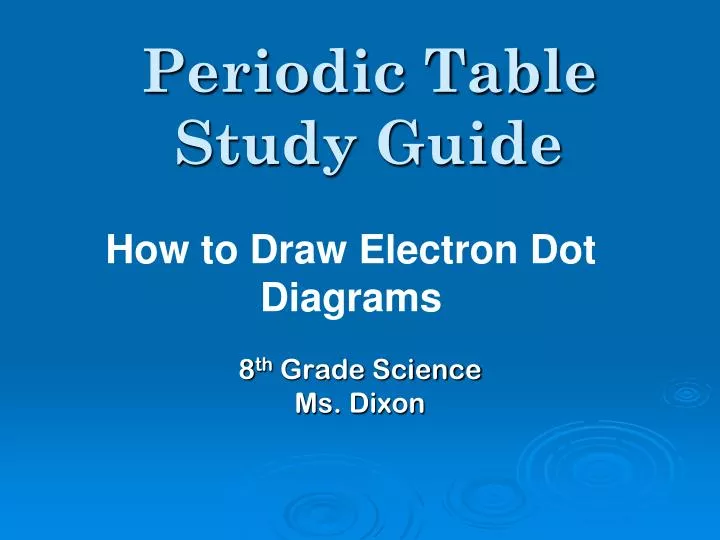 PPT - Periodic Table Study Guide PowerPoint Presentation, free download ...
