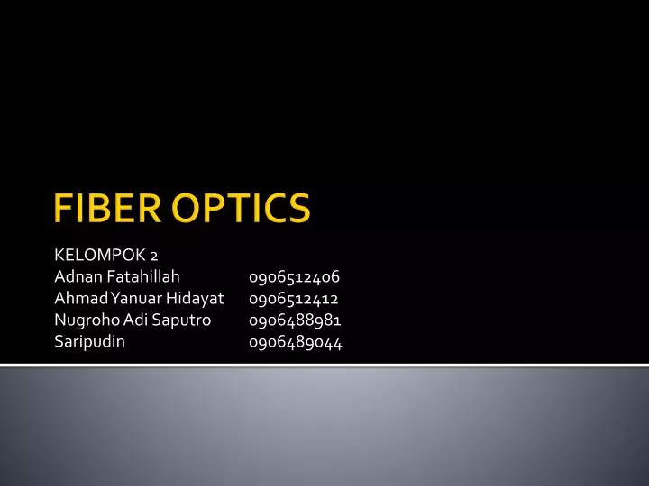 PPT - FIBER OPTICS PowerPoint Presentation, free download - ID:4058741