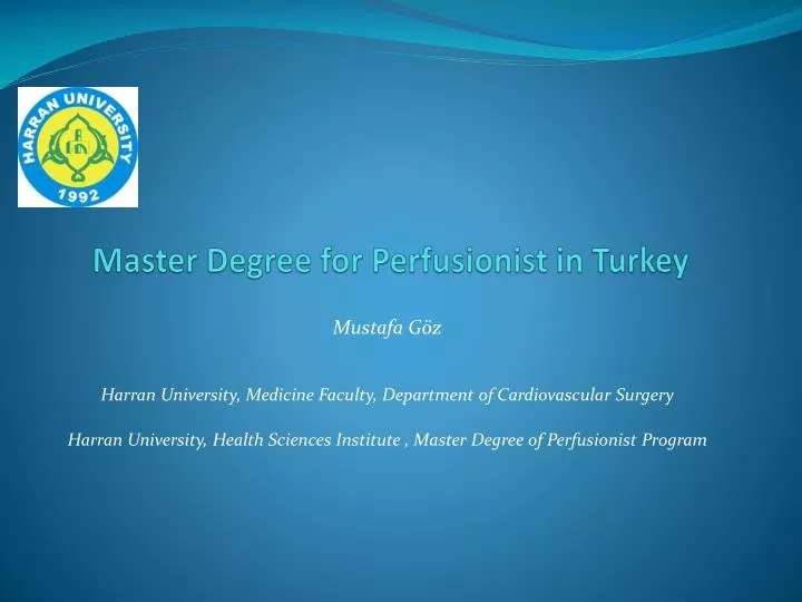 PPT - Master Degree for Perfusionist in Turkey PowerPoint Presentation ...