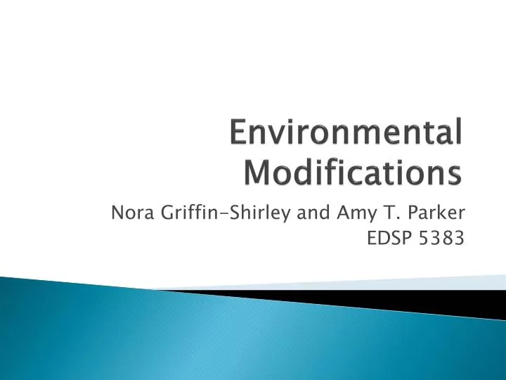PPT - Environmental Modifications PowerPoint Presentation, free ...