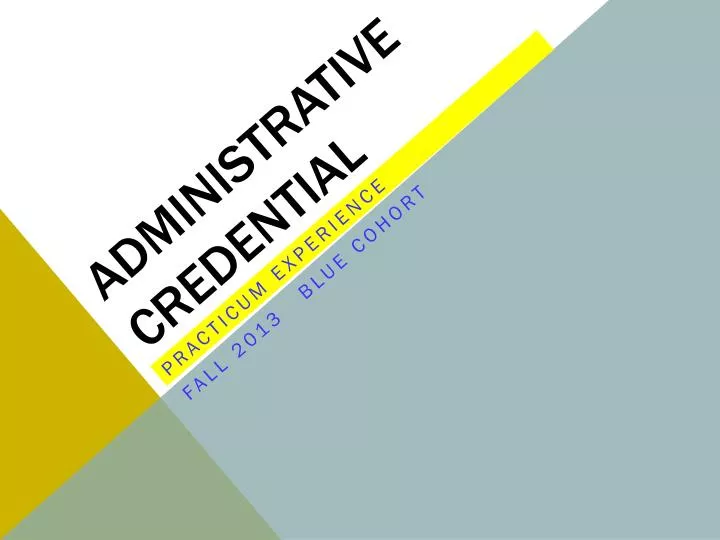 PPT - Administrative Credential PowerPoint Presentation, free download ...