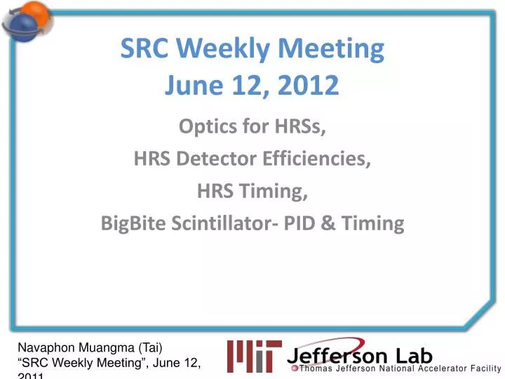 PPT - SRC Weekly Meeting June 12, 2012 PowerPoint Presentation, free ...